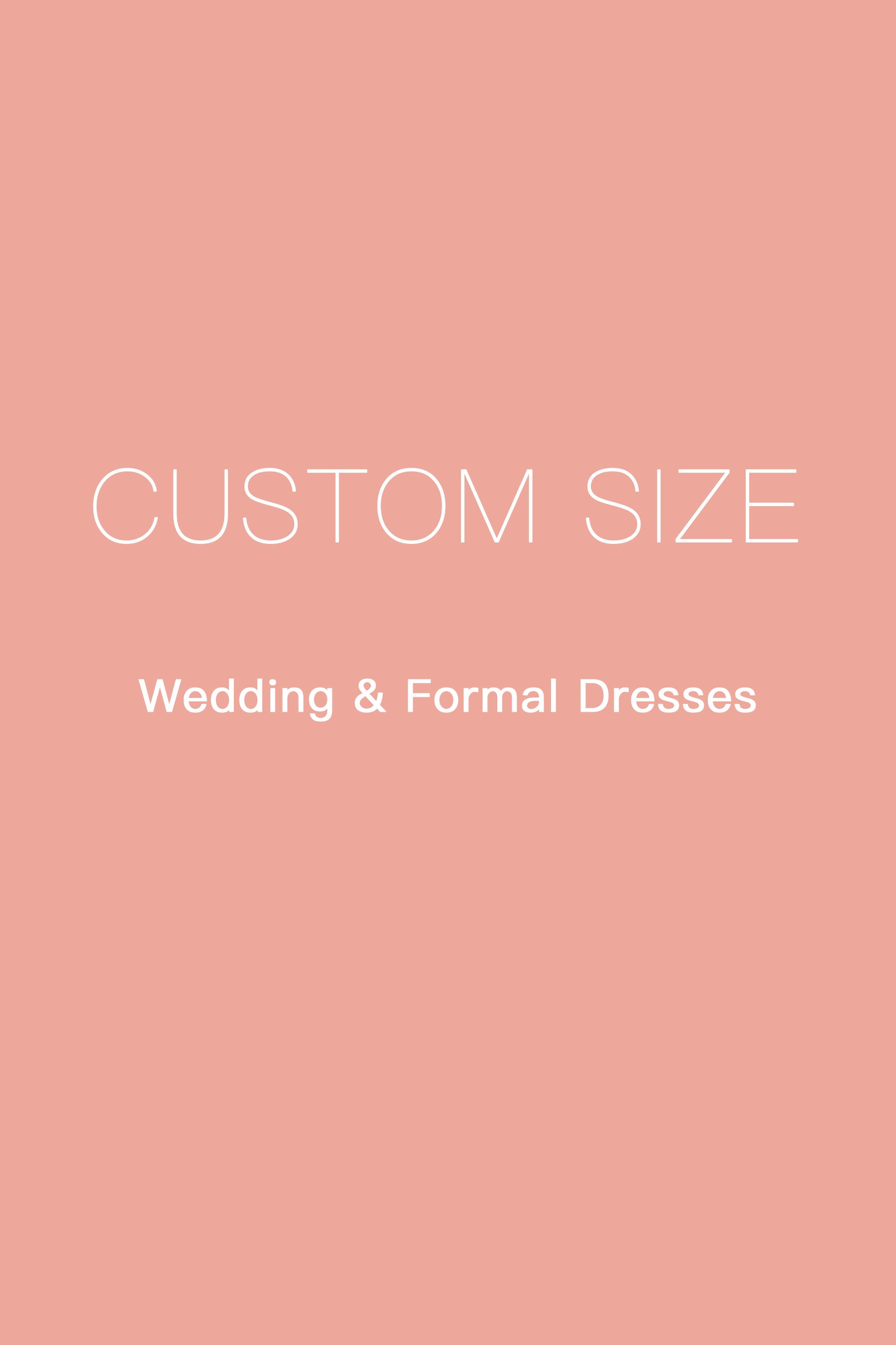 Custom Size